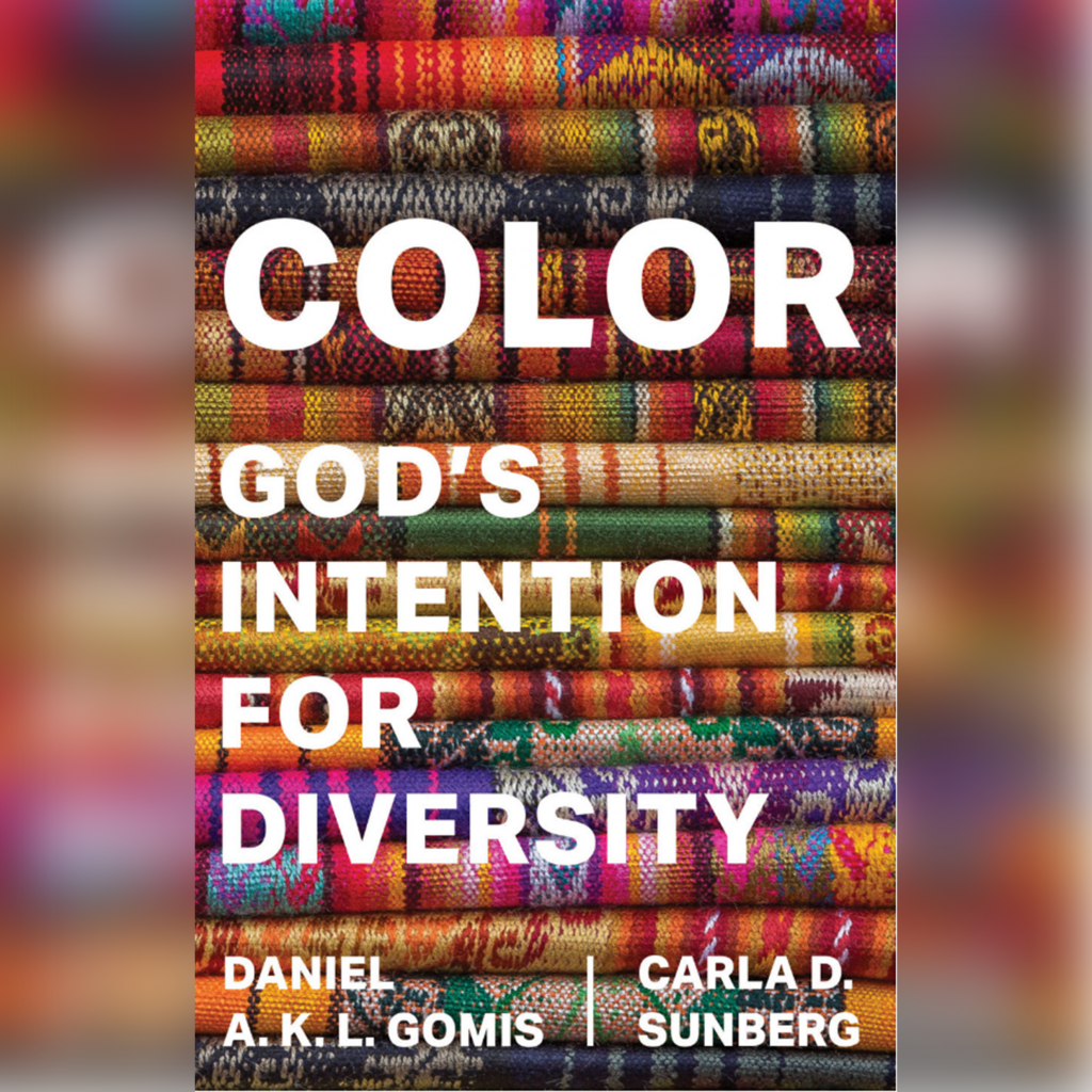 Color: God’s Intention for Diversity